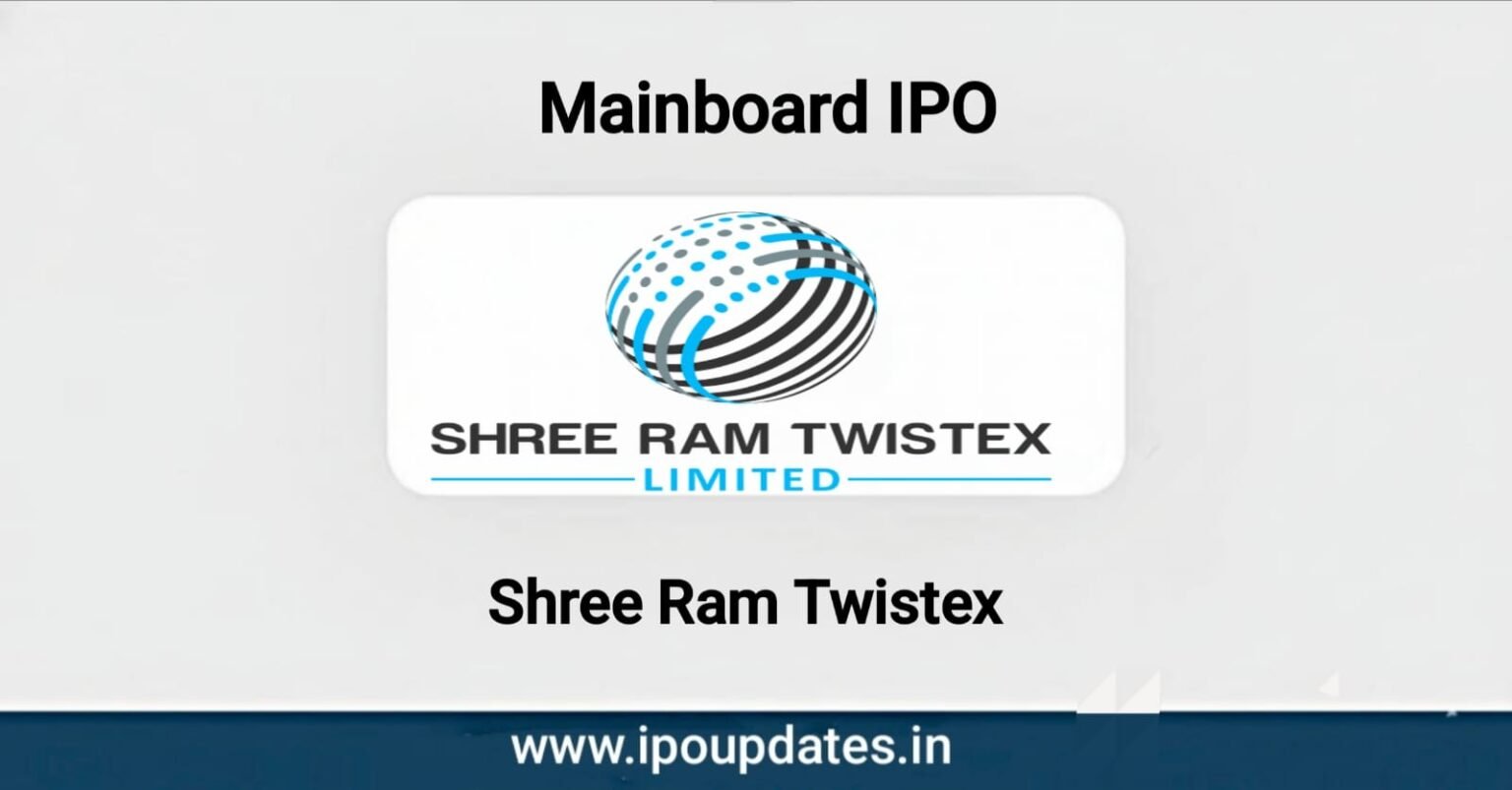 Shree Ram Twistex IPO 2026 – Date, GMP & Review